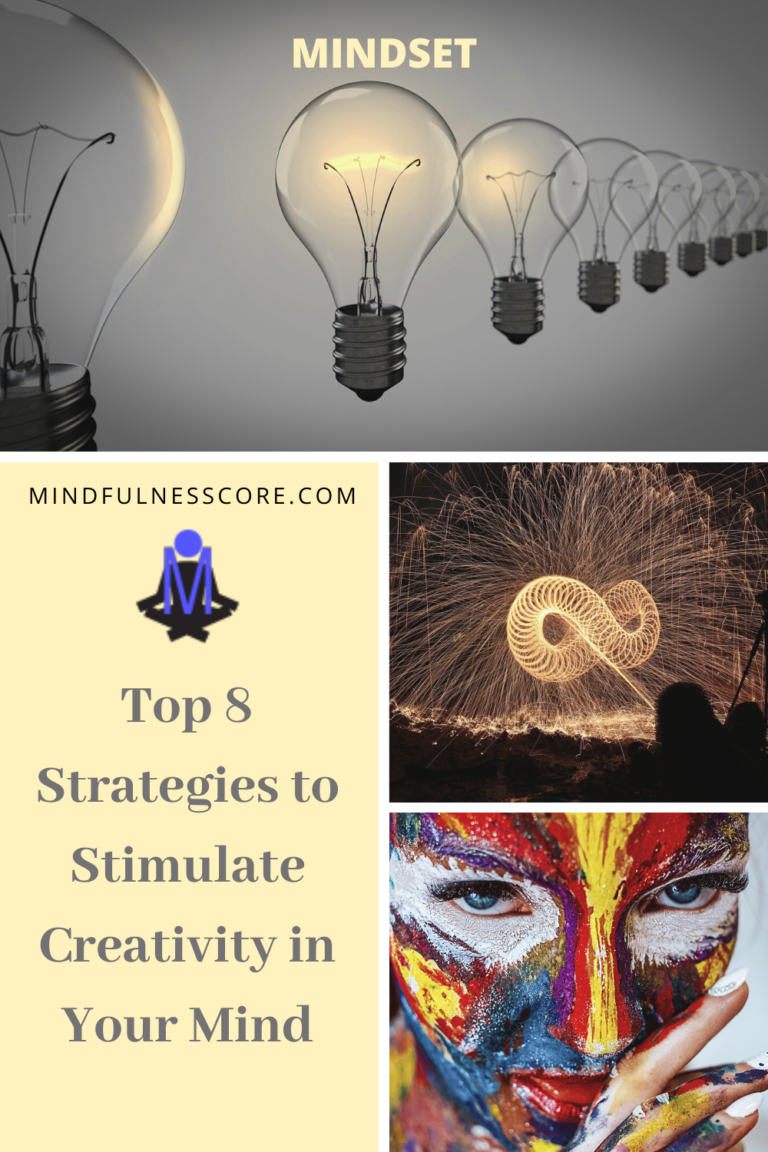 Top 8 Strategies to Stimulate Creativity in Your Mind – MindfulnessCore